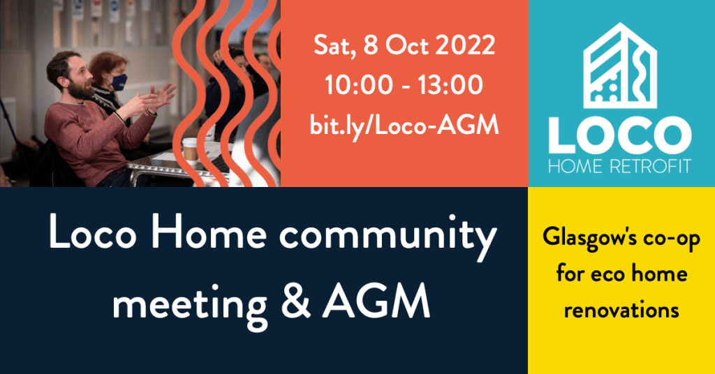 Loco Home community meeting and AGM - Loco Home Retrofit CIC Limited